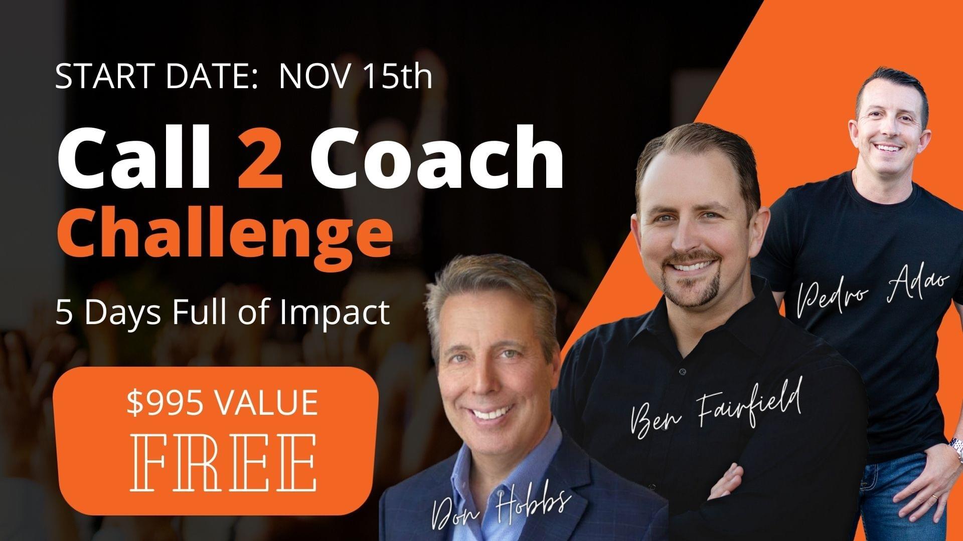 The Call To Coach Challenge